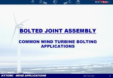 BOLTED JOINT ASSEMBLY COMMON WIND TURBINE BOLTING APPLICATIONS ...