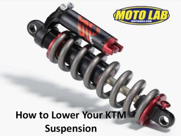 How to Lower Your KTM Suspension presentation | free to download