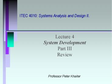 PPT – ITEC 4010: Systems Analysis and Design II. PowerPoint ...