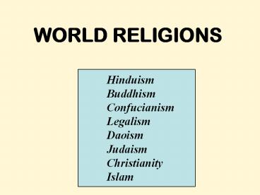 PPT – WORLD RELIGIONS PowerPoint presentation | free to view - id ...