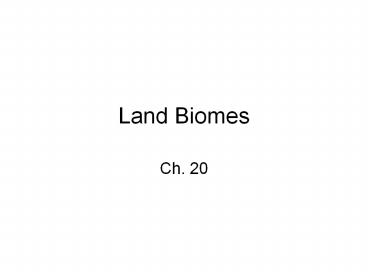 Land Biomes presentation | free to download