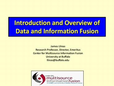 PPT – Introduction and Overview of Data and Information Fusion ...