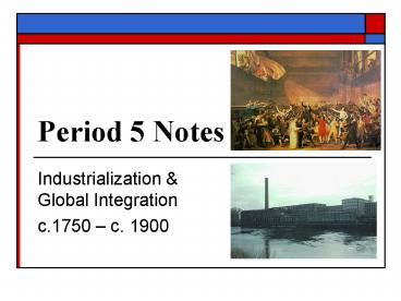 Period 5 Notes presentation | free to download