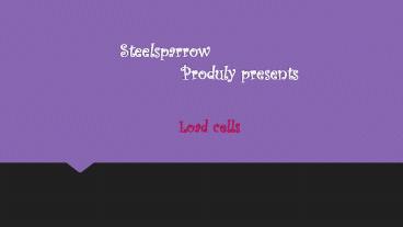 PPT – Load Cells PowerPoint presentation | free to download - id ...