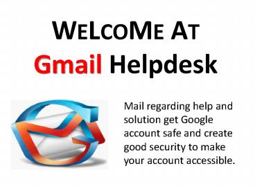 Gmail Helpdesk presentation | free to download
