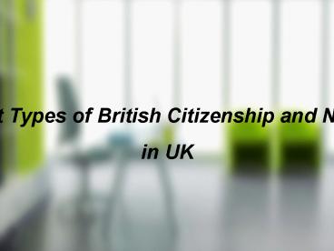 6 Different Types of British Citizenship and Nationality in UK ...