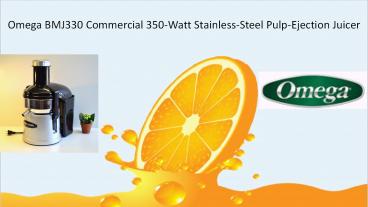 Omega BMJ330 Commercial 350-Watt Stainless-Steel Pulp-Ejection Juicer ...