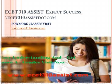 PPT – ECET 310 ASSIST Expect Success ecet310assistdotcom PowerPoint ...
