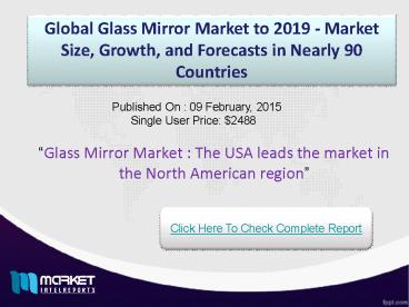 Glass Mirror Market: SMR is one of the leading companies in mirror ...