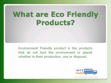 Environment-Friendly Products presentation | free to download