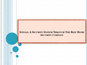 PPT – Install A Security System Through The Best Home Security Company ...