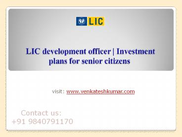 LIC development officer | Investment plans for senior citizens ...
