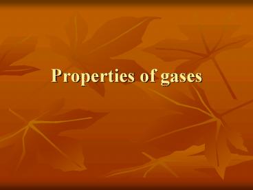 Properties of Gases presentation | free to view