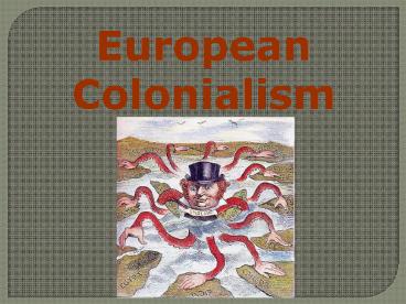 PPT – European Colonialism PowerPoint presentation | free to download ...