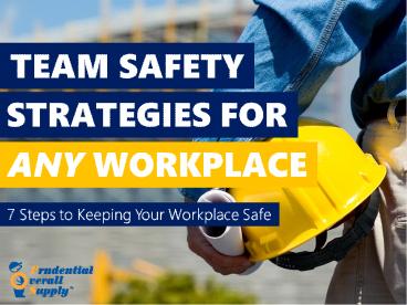Team Safety Strategies for Any Workplace presentation | free to download