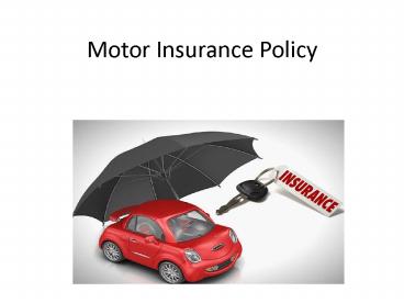 Motor Insurance Policy presentation | free to download