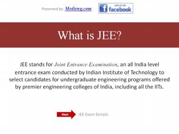 Complete Details of IIT JEE Entrance Exam presentation | free to download