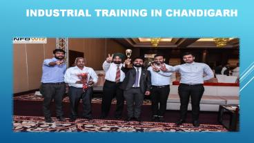6 weeks Industrial training in Chandigarh presentation | free to download