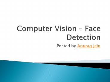 Computer Vision – Face Detection presentation | free to view