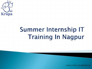PPT – Summer Internship IT Training In Nagpur PowerPoint presentation ...