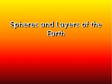 Spheres and Layers of the Earth presentation | free to download
