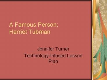 A Famous Person: Harriet Tubman presentation | free to download