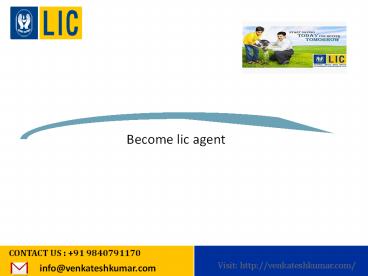 PPT – Become lic agent PowerPoint presentation | free to download - id ...