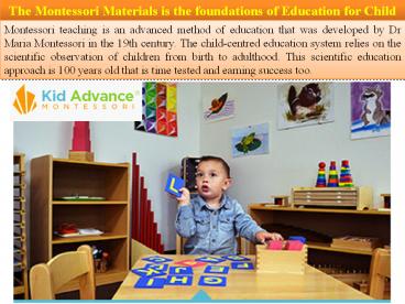 The Montessori Materials is the foundations of Education for Child ...