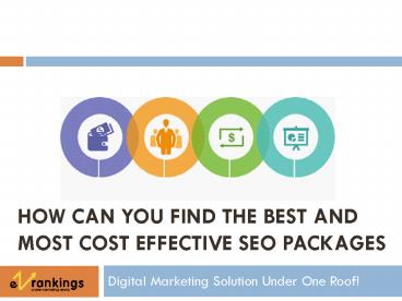 How Can You Find The Best And Most Cost Effective SEO Packages ...
