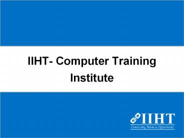 PPT – Software Training Institute | Computer Training Institutes in ...