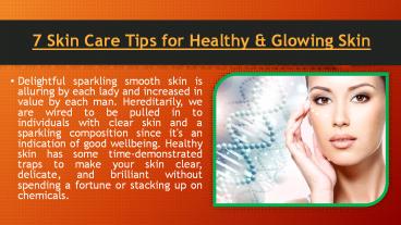 Skin Care Tips for Healthy & Glowing Skin presentation | free to download