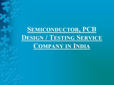 SEMICONDUCTOR PCB DESIGN presentation | free to download