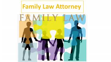 PPT – family law attorney PowerPoint presentation | free to download ...