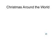 PPT – Christmas Around the World PowerPoint presentation | free to view ...
