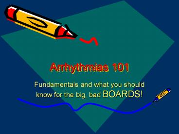 PPT – Arrhythmias 101 PowerPoint presentation | free to view - id ...