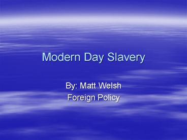 Modern Day Slavery presentation | free to view