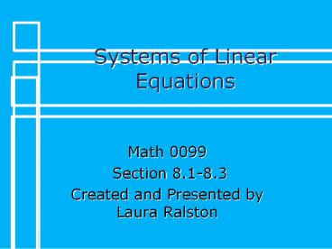 Systems of Linear Equations presentation | free to view