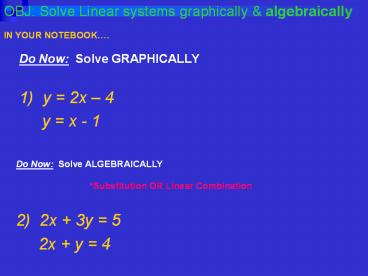 PPT – OBJ: Solve Linear systems graphically PowerPoint presentation ...