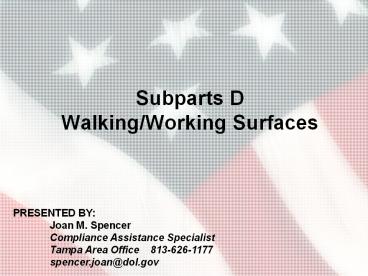 Subparts D Walking/Working Surfaces presentation | free to download