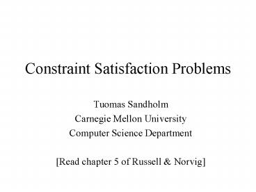 Constraint Satisfaction Problems presentation | free to view