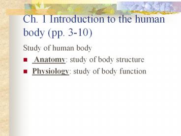 Ch. 1 Introduction to the human body (pp. 3-10) presentation | free to ...