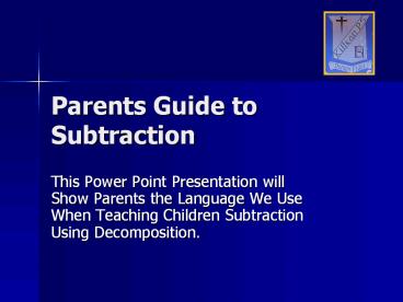 PPT – Parents Guide to Subtraction PowerPoint presentation | free to ...