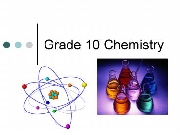 Grade 10 Chemistry presentation | free to download