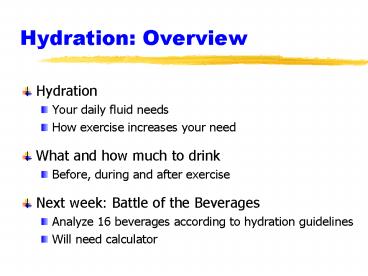 PPT – Hydration: Overview PowerPoint presentation | free to view - id ...
