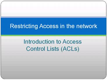 PPT – Introduction to Access Control Lists (ACLs) PowerPoint ...