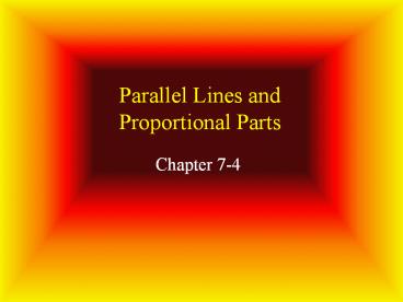 Parallel Lines and Proportional Parts presentation | free to view