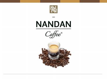 Nandan|certified organic coffee|Arabica coffee presentation | free to ...