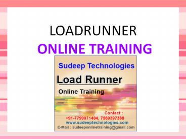 PPT – loadrunner online course in vijayawada PowerPoint presentation | free to download - id ...