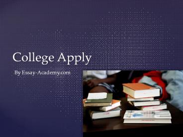 PPT – College Admission Essay PowerPoint presentation | free to ...