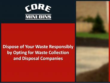 PPT – Dispose of Your Waste Responsibly by Opting for Waste Collection ...